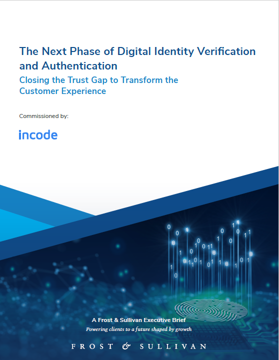 Closing the Trust Gap: Frost & Sullivan/Incode September 28 Webinar and ...