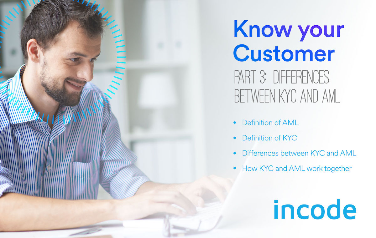 Difference Between KYC and AML - Part 3 | Incode