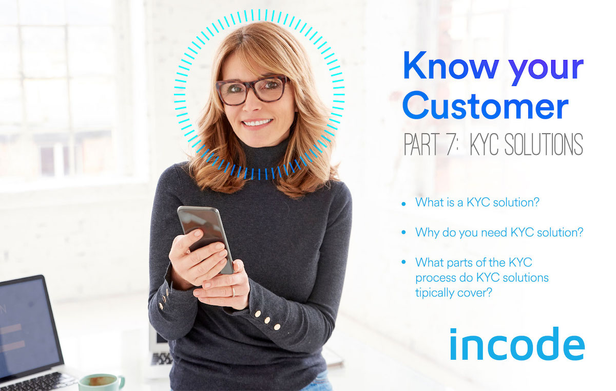KYC Solutions - Part 7 | Incode