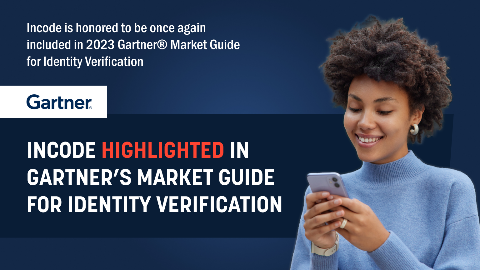 Incode Omni in the 2023 Gartner® Market Guide for Identity Verification | Incode
