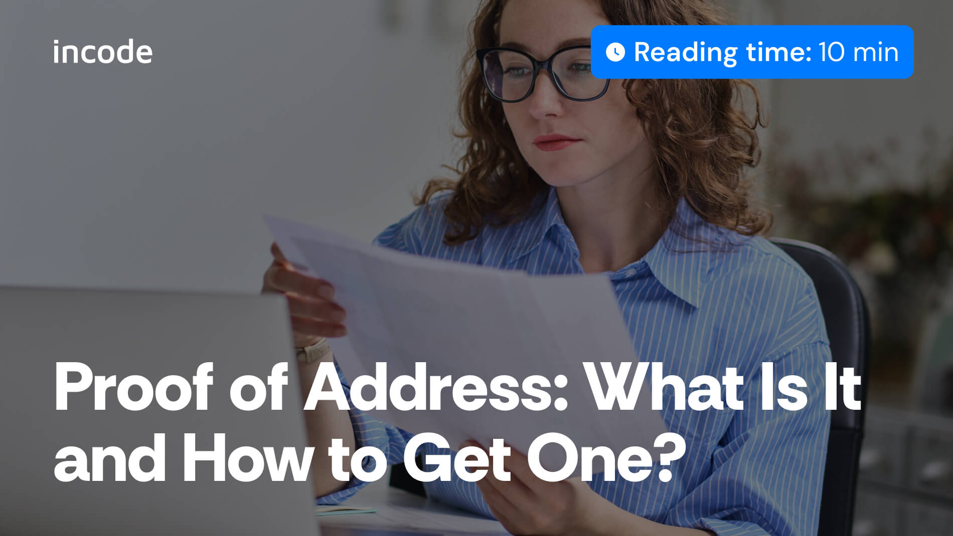 Proof of Address: What Is It and How to Get One? | Incode