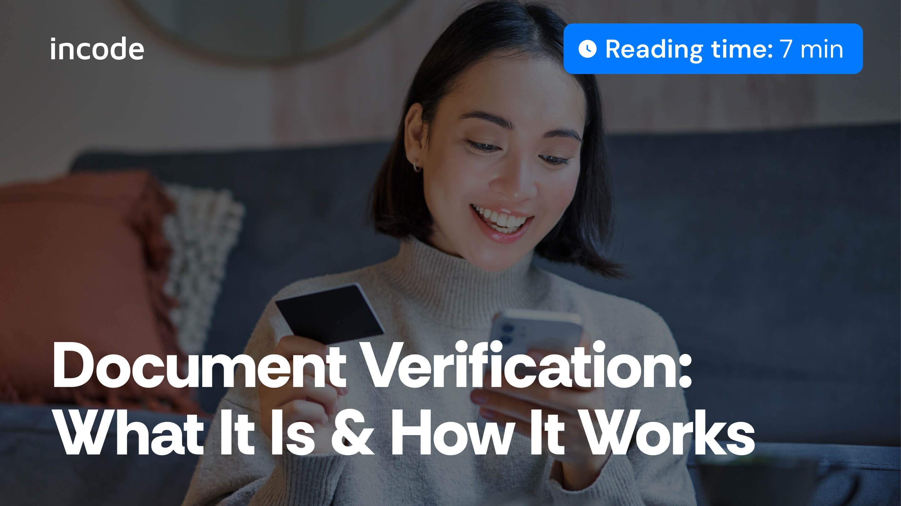 Document Verification: What It Is & How It Works | Incode